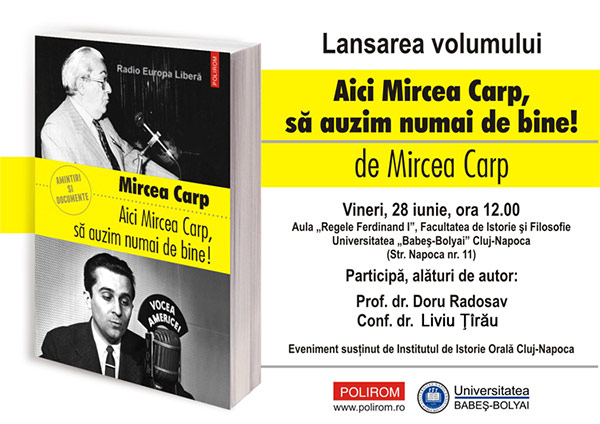 Eveniment dedicat lui Mircea Carp, la Cluj – IICCMER